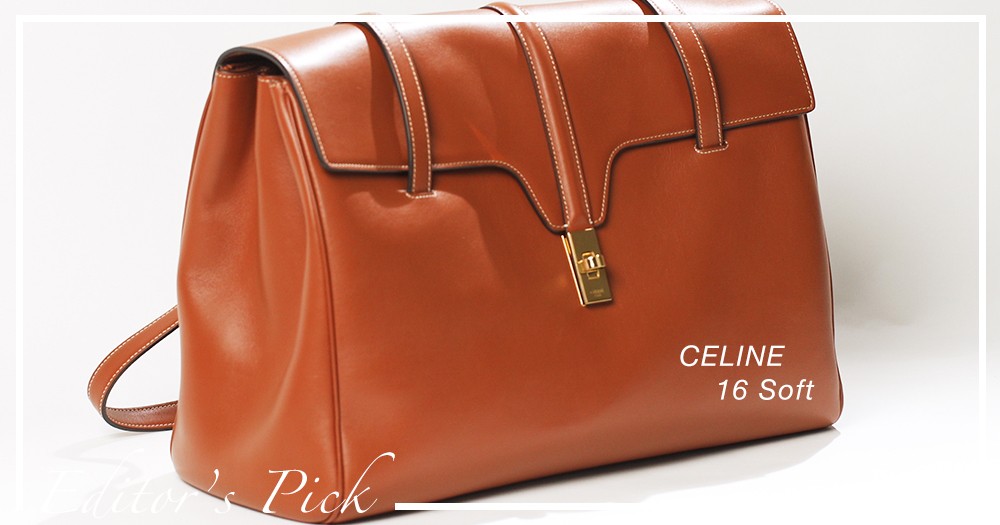 CELINE的純粹魅力！16 Soft系列的簡約優雅！